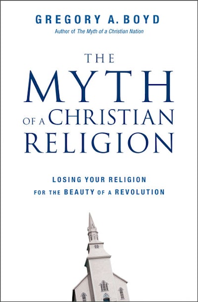 The Myth of a Christian Religion