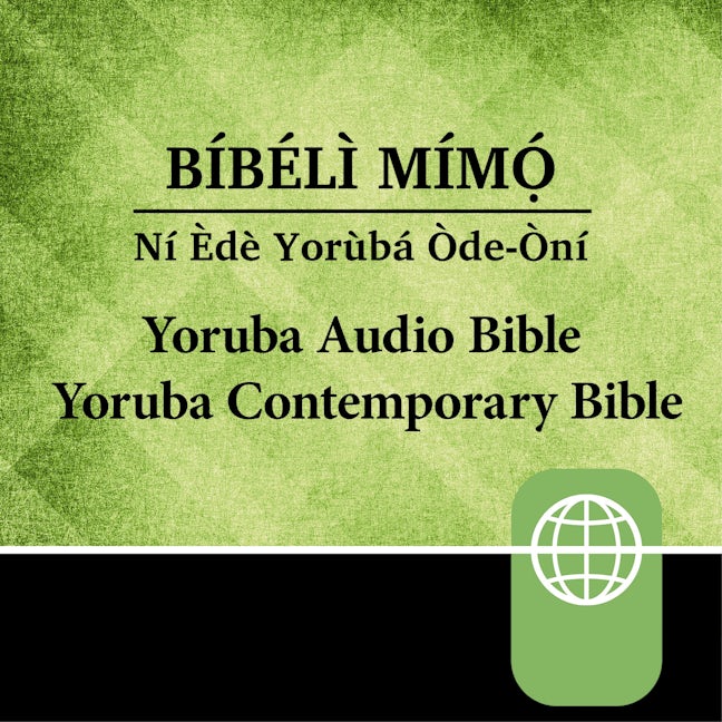 Yoruba Audio Bible – Yoruba Contemporary Bible